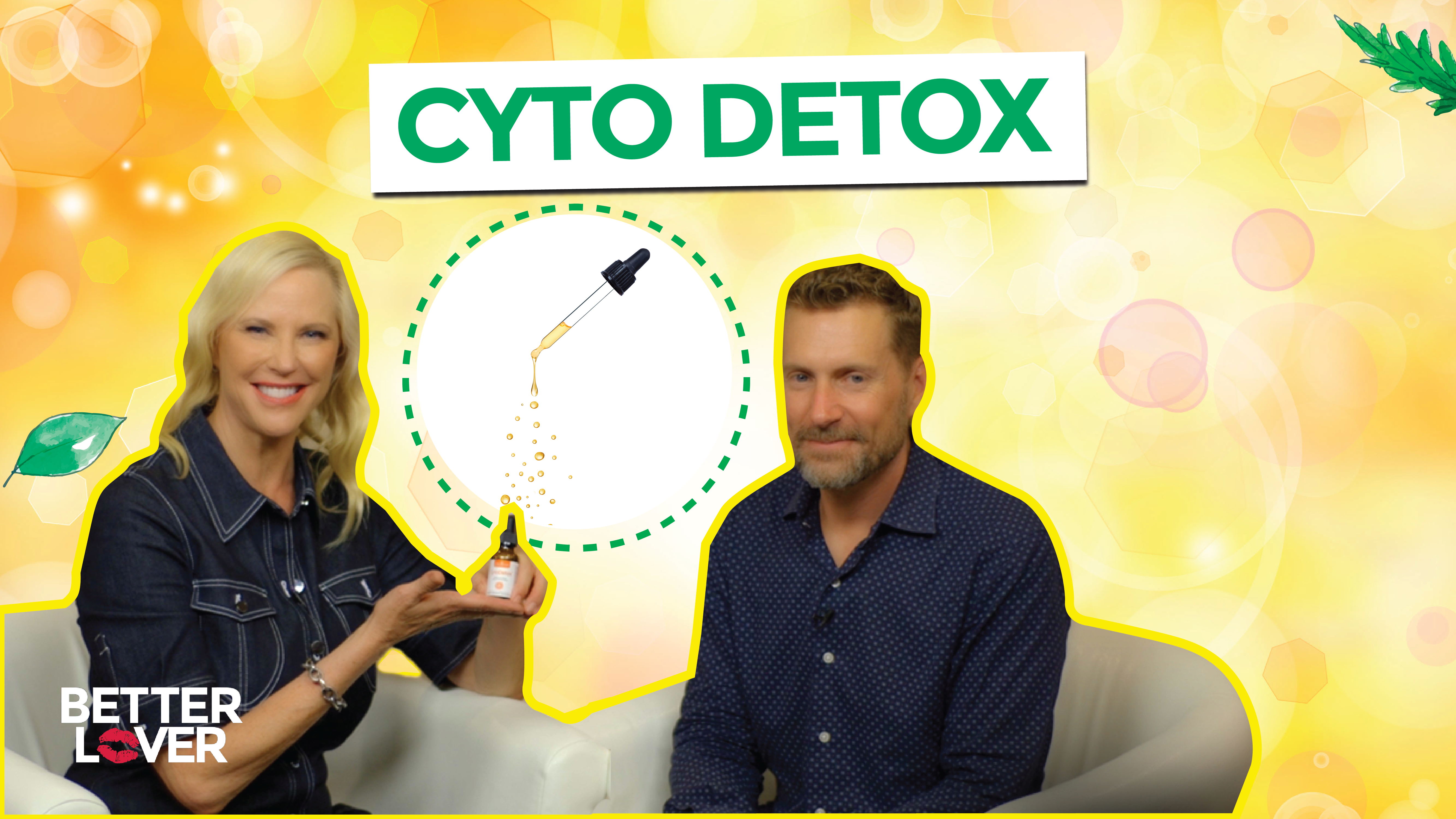 New Cyto DeTox Video – Better Lover