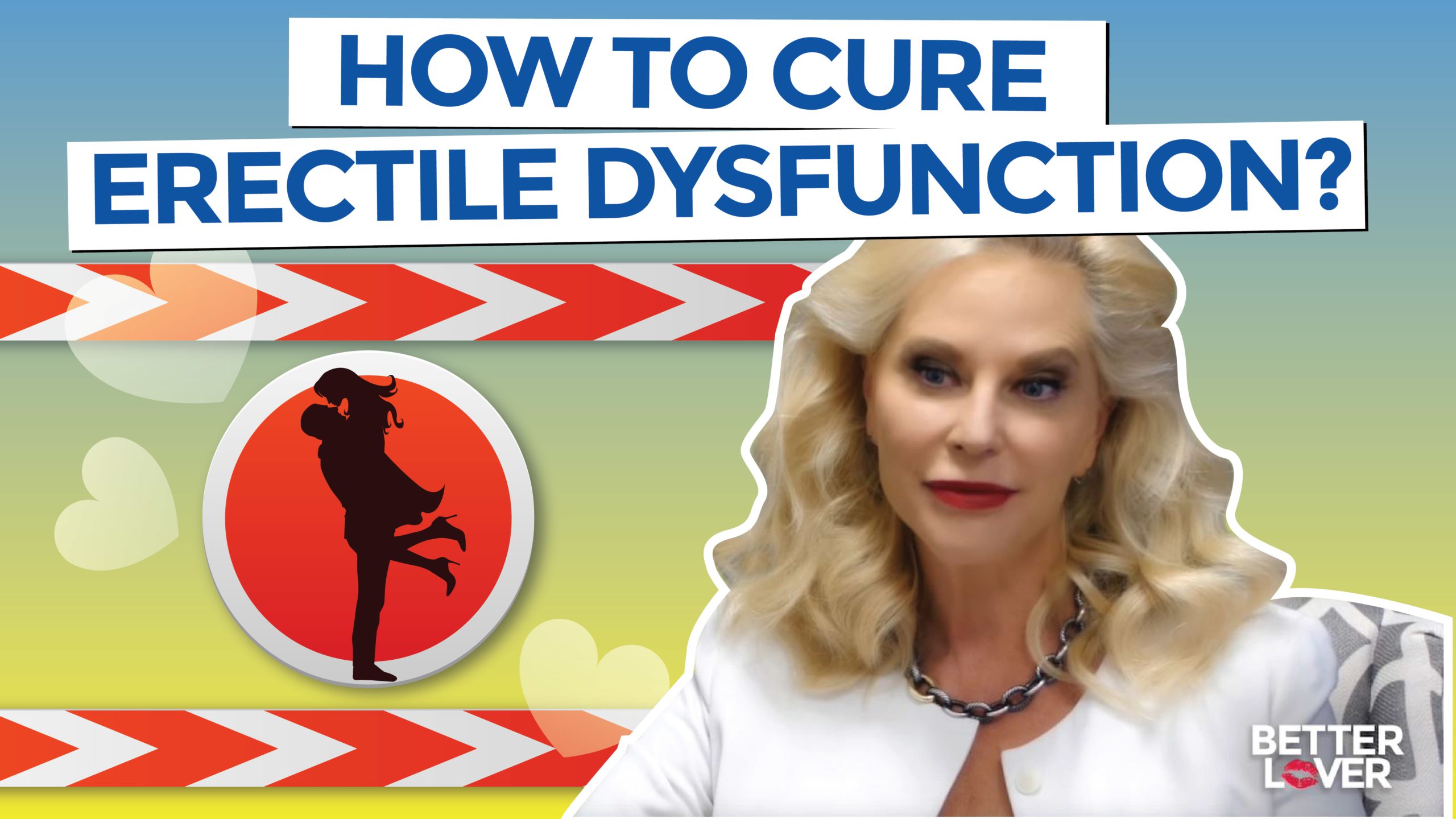 How To Cure Erectile Dysfunction – Better Lover